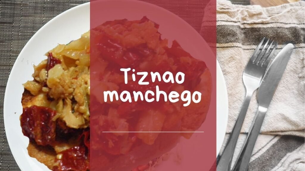 Tiznao manchego: receta tradicional para disfrutar en casa